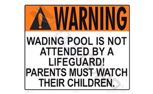 POOL360 | 12"x10" Orange Wading Pool Is Not Attended Warning Sign
