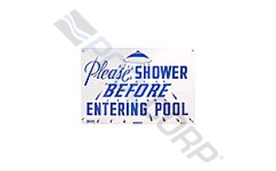POOL360 | 12" x 18" Horizontal PLEASE SHOWER Sign