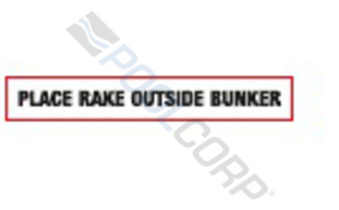 POOL360 | 1" x 7" Place Rake Outside Bunker Decal