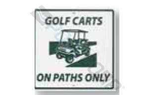 POOL360 | 12" x 12" Golf Carts on Paths Only Green Line Information Sign